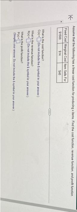 Solved Assume That The Following Has A Linear Cost Function