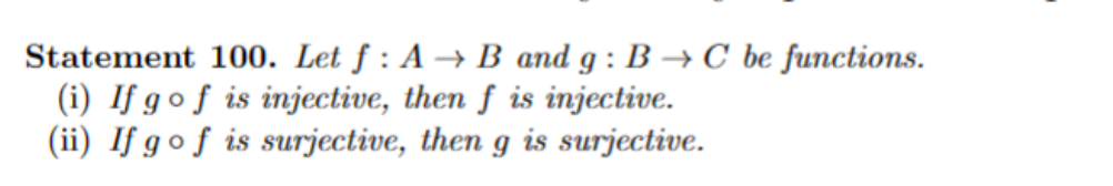 Solved Statement 100. ﻿Let f:A→B ﻿and g:B→C ﻿be | Chegg.com