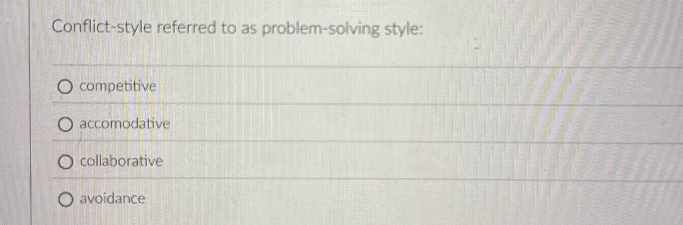Solved Conflict-style referred to as problem-solving | Chegg.com