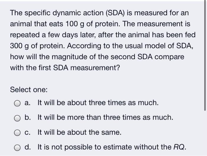 Solved The specific dynamic action (SDA) is measured for an | Chegg.com