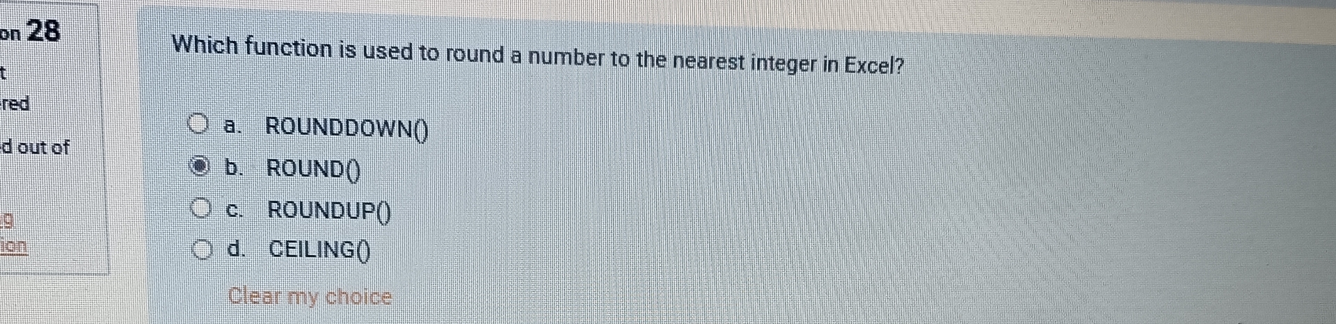 Solved on 28Which function is used to round a number to the | Chegg.com
