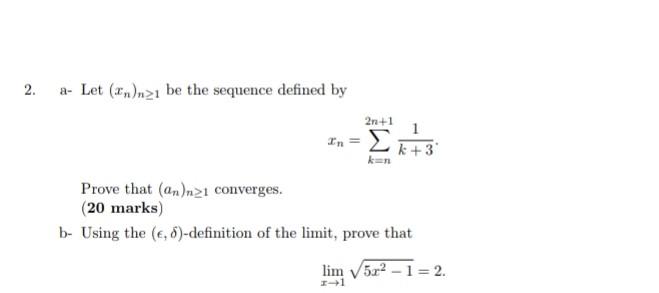 Solved 2. a- Let (In)n> be the sequence defined by 2n+1 1 Σ | Chegg.com