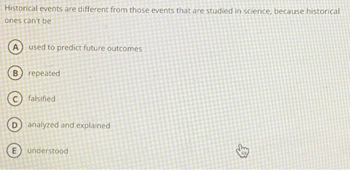 Solved Historical events are different from those events | Chegg.com