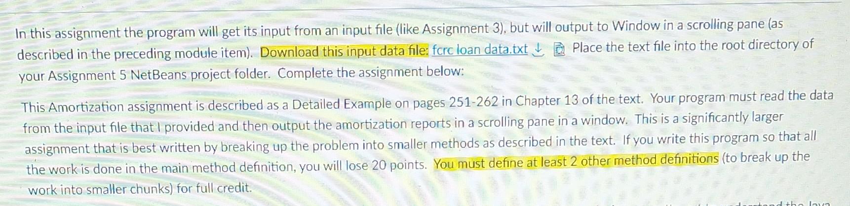 Solved In this assignment the program will get its input | Chegg.com