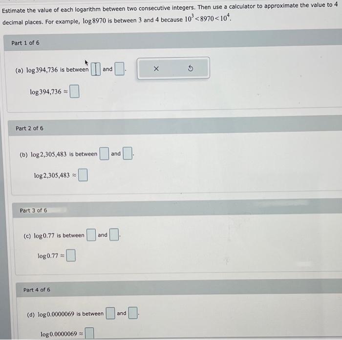 Solved Estimate the value of each logarithm between two | Chegg.com