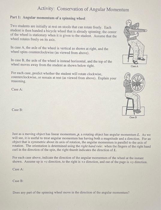 Activity: Conservation of Angular Momentum Part 1: | Chegg.com