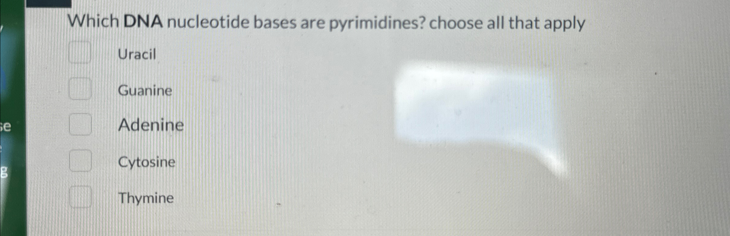 Solved Which DNA nucleotide bases are pyrimidines? choose | Chegg.com