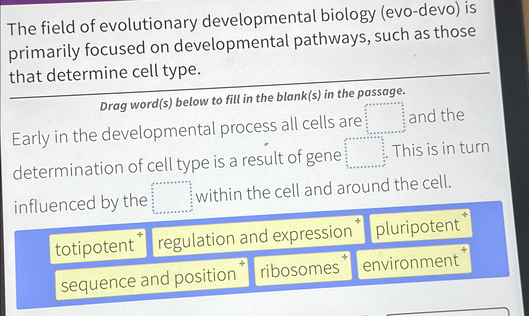 Solved The field of evolutionary developmental biology | Chegg.com