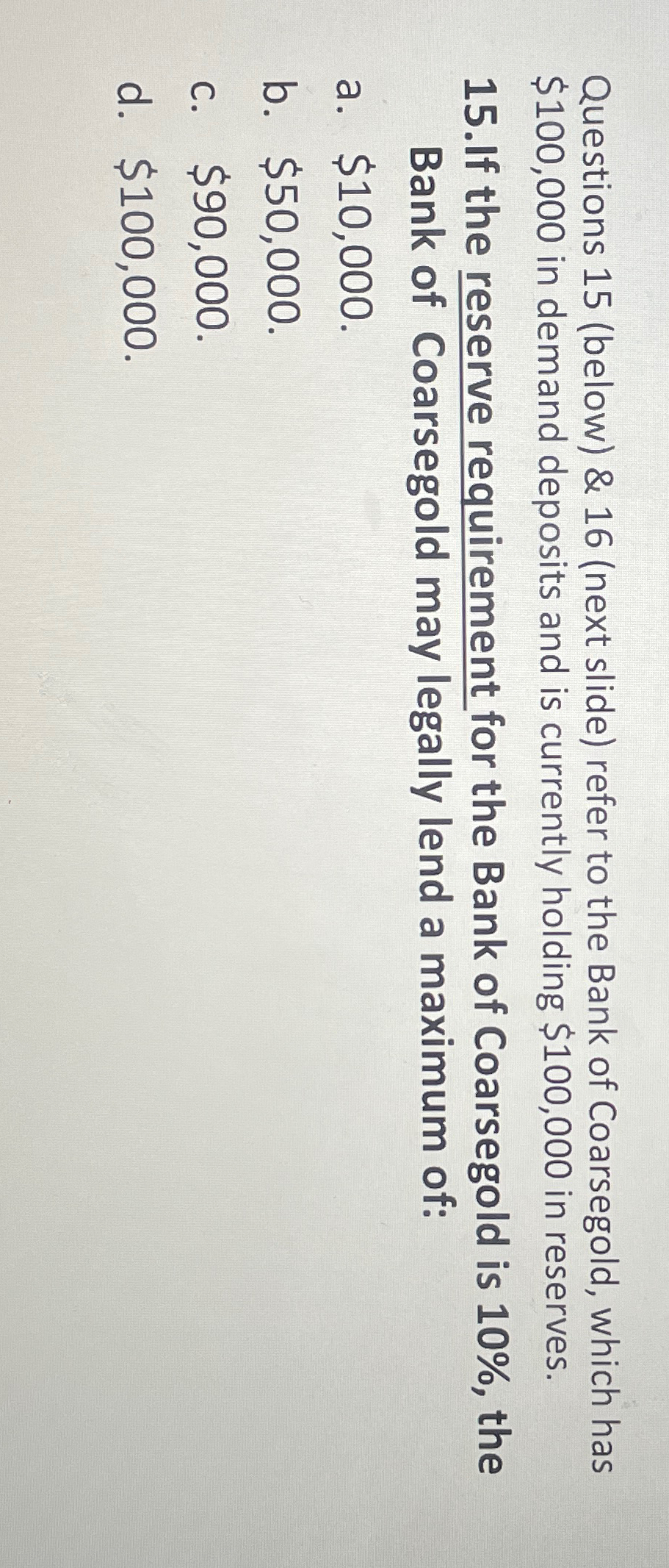 Solved Questions 15 (below) ﻿& 16 (next slide) ﻿refer to the | Chegg.com