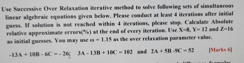 Solved Use Successive Over Relaxation iterative method to | Chegg.com