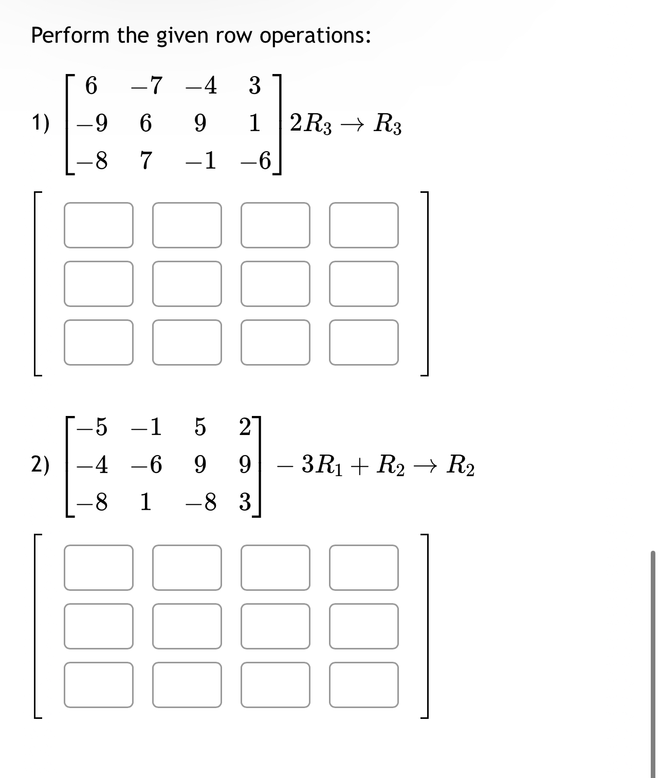 Solved Perform The Given Row