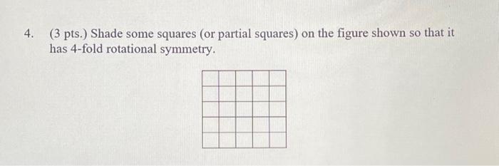 (3 pts.) Shade some squares (or partial squares) on | Chegg.com