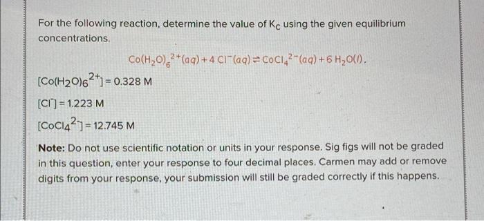 Solved For the following reaction, determine the value of Kc | Chegg.com