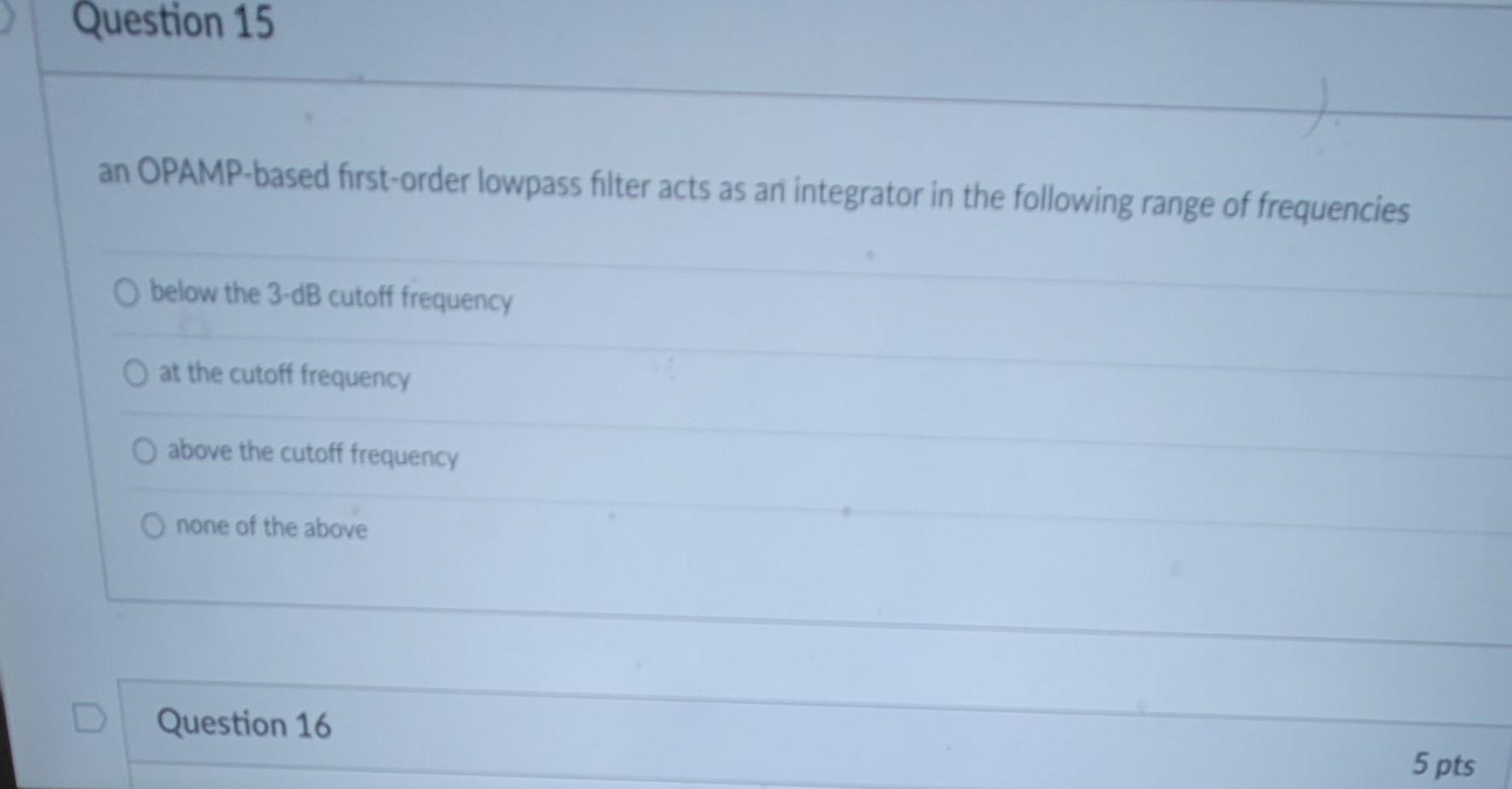 Solved An Opamp Based First Order Lowpass Filter Acts As An
