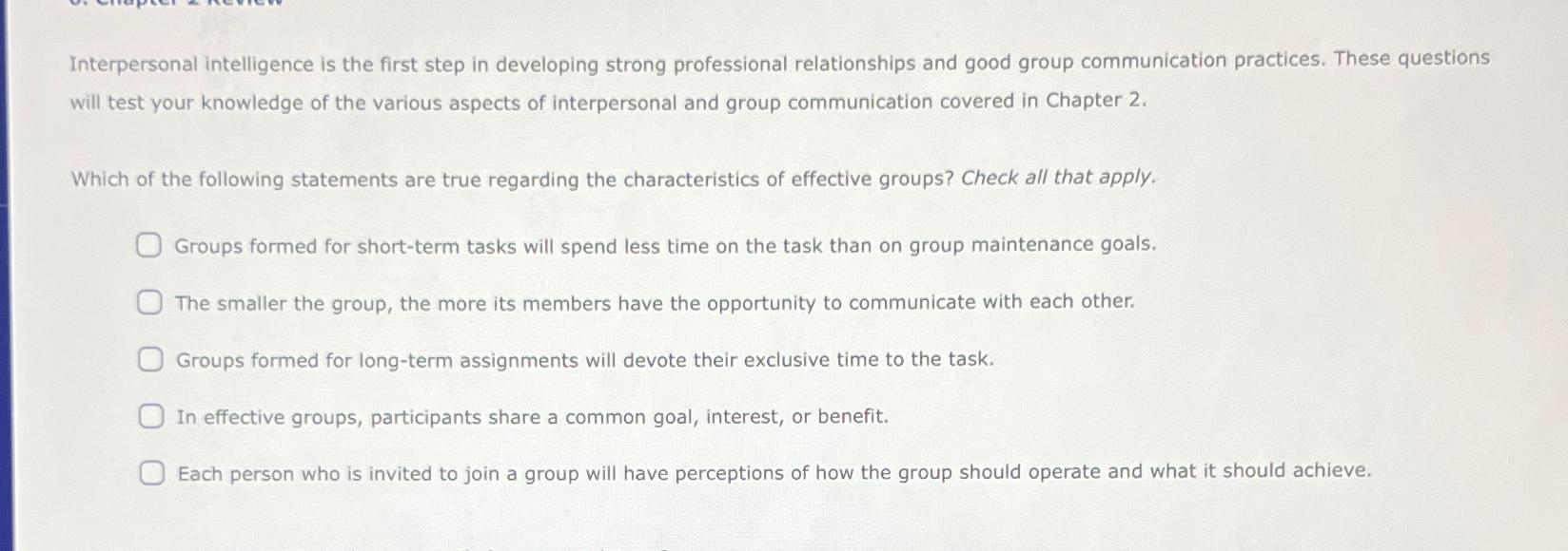 Solved Interpersonal intelligence is the first step in | Chegg.com