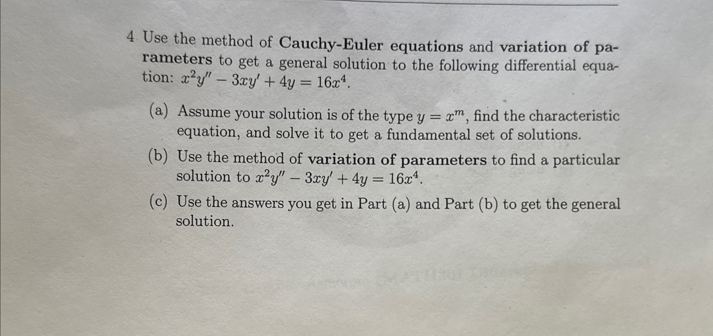 Solved Use the method of Cauchy-Euler equations and | Chegg.com