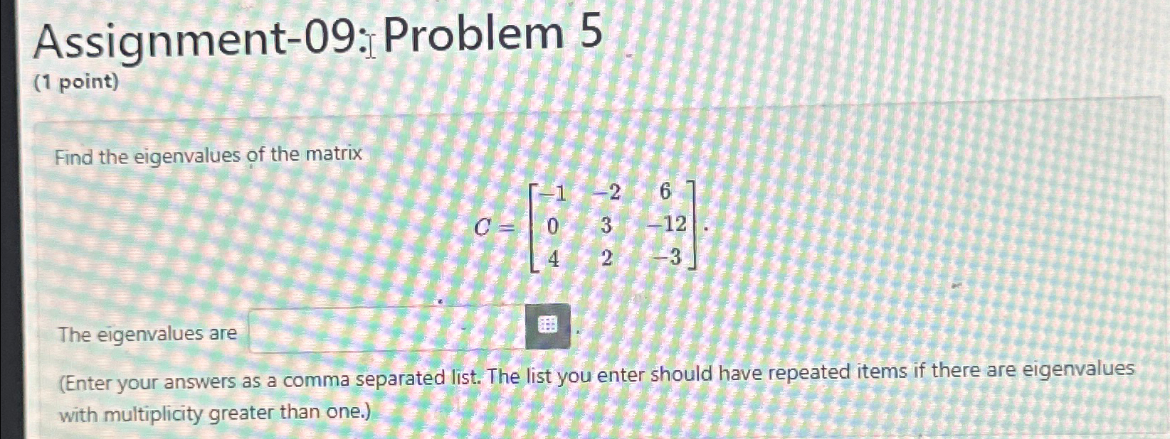Solved Assignment-09: Problem 5(1 ﻿point)Find the | Chegg.com