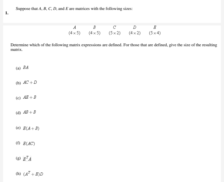 Solved Suppose that A,B,C,D, ﻿and E ﻿are matrices with the | Chegg.com