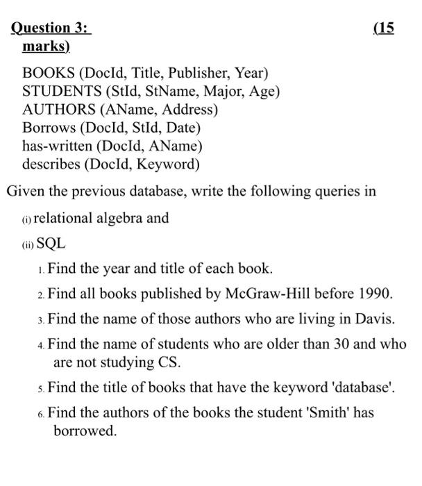 Solved Question 3: (15 marks). BOOKS (DocId, Title, | Chegg.com