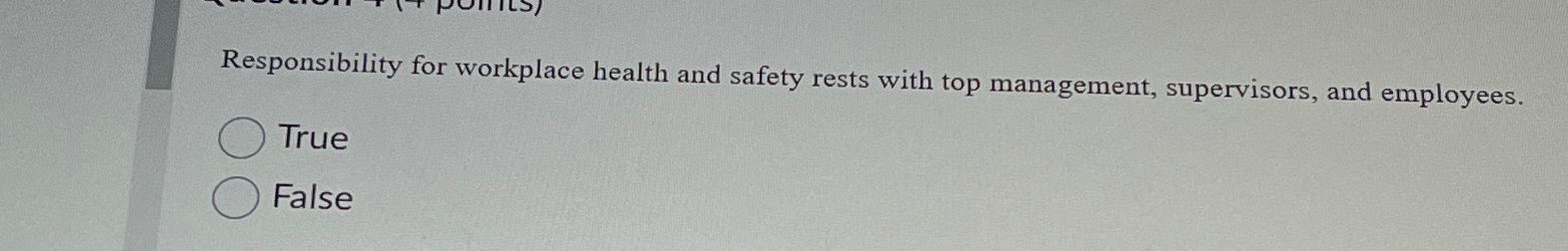 Solved Responsibility for workplace health and safety rests | Chegg.com