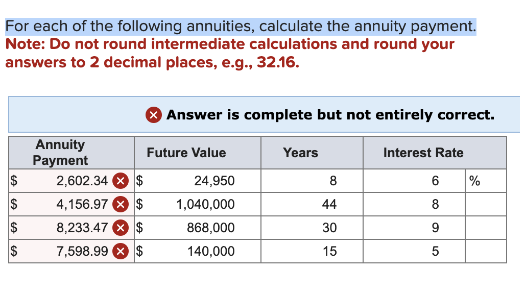 Solved For each of the following annuities, calculate the | Chegg.com