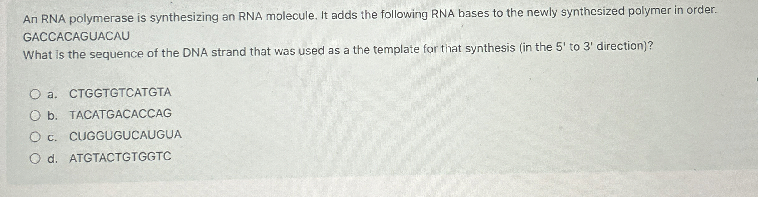 Solved An RNA polymerase is synthesizing an RNA molecule. It | Chegg.com