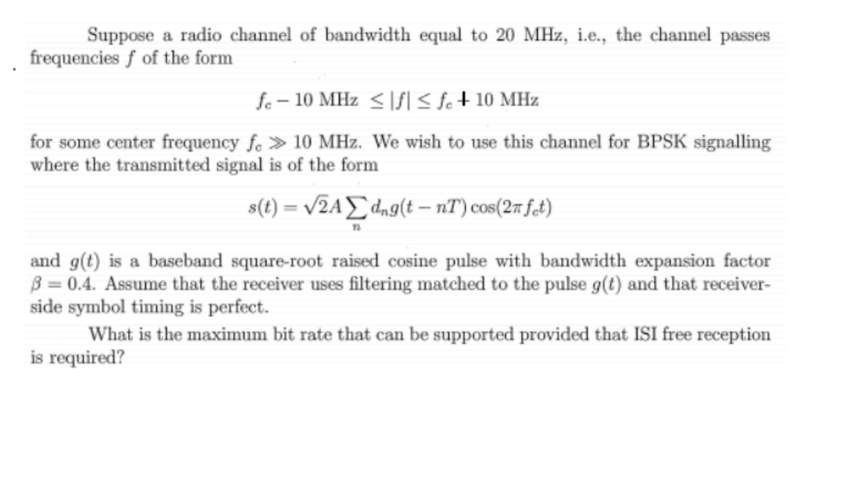 Solved Suppose a radio channel of bandwidth equal to 20MHz, | Chegg.com