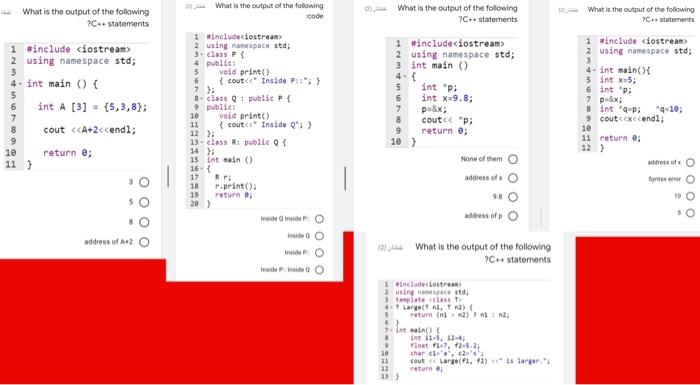 Solved What Is The Output Of The Following C Statements