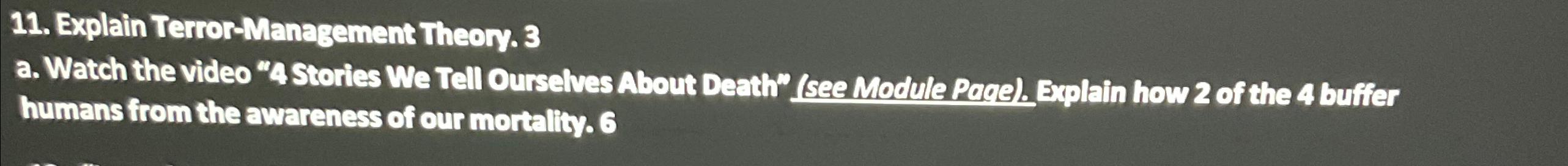 Solved Explain Terror-Management Theory. 3a. ﻿Watch the | Chegg.com