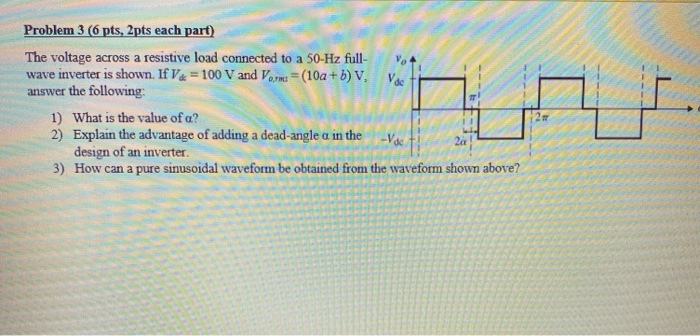 Solved Problem 3 (6 pts, 2pts each part) The voltage across | Chegg.com Solved Problem 3 (6 pts, 2pts each part) The voltage across | Chegg.com