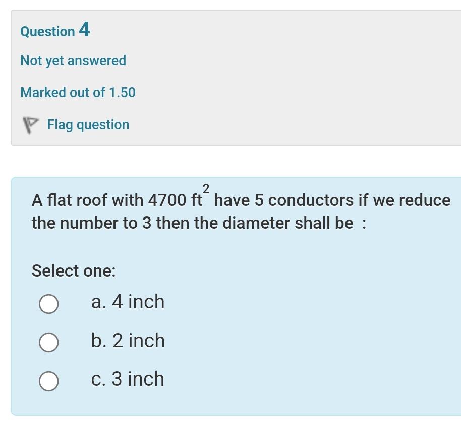 Solved Question 4Not yet answeredMarked out of 1.50Flag | Chegg.com