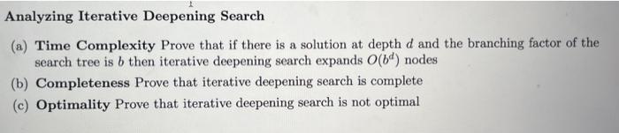 Solved Analyzing Iterative Deepening Search A Time