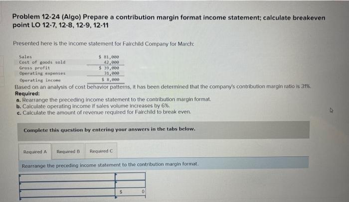 Solved Problem 12-24 (Algo) Prepare a contribution margin | Chegg.com