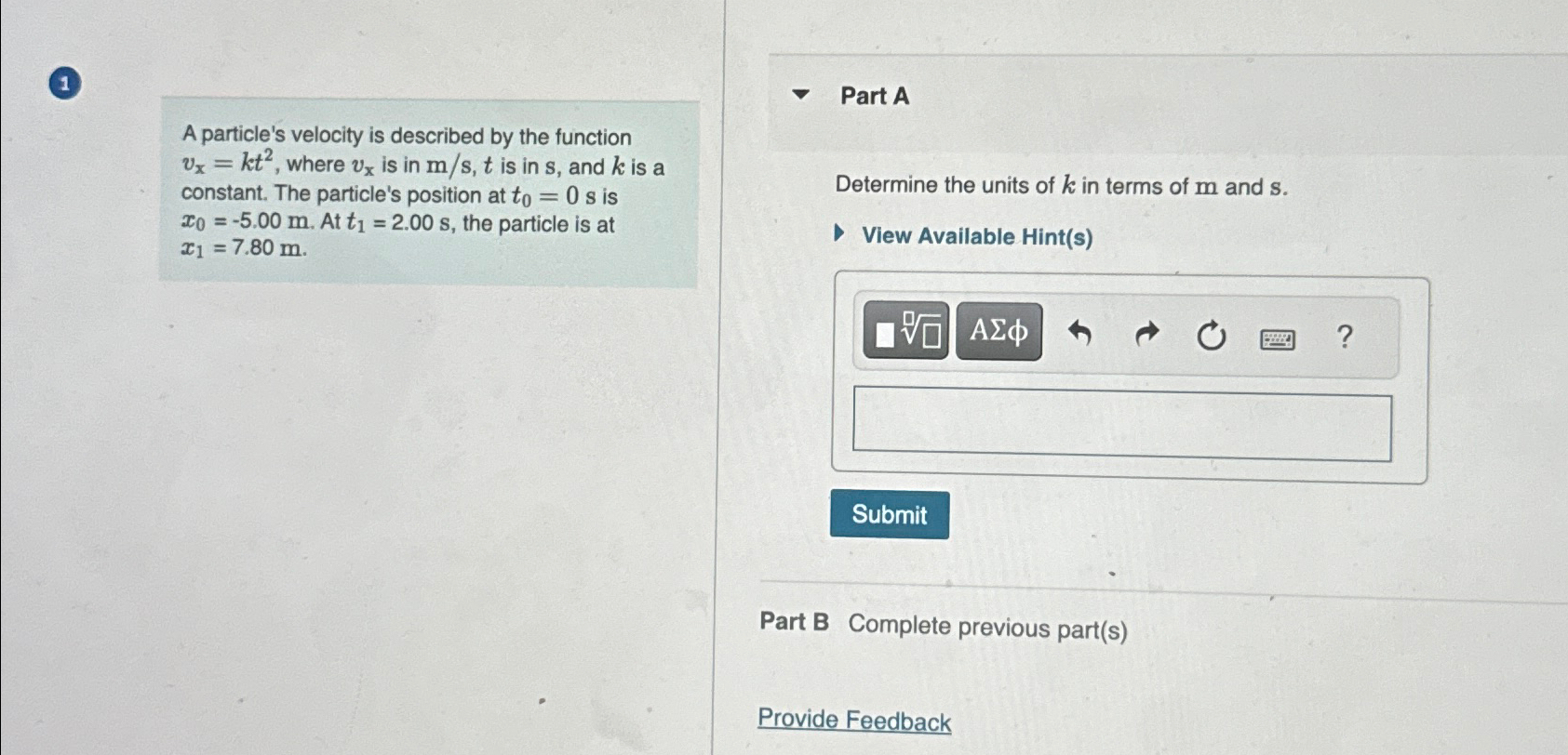 Solved 1A particle's velocity is described by the function | Chegg.com