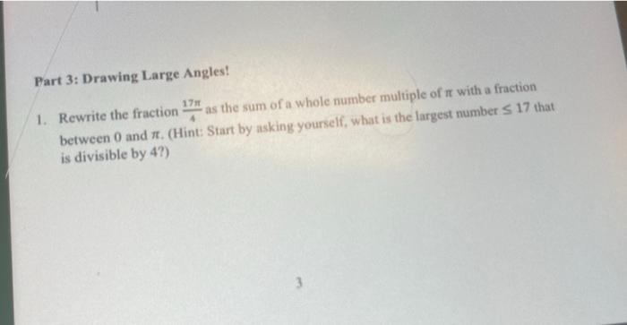 Solved Part 3: Drawing Large Angles! 1. Rewrite the fraction | Chegg.com