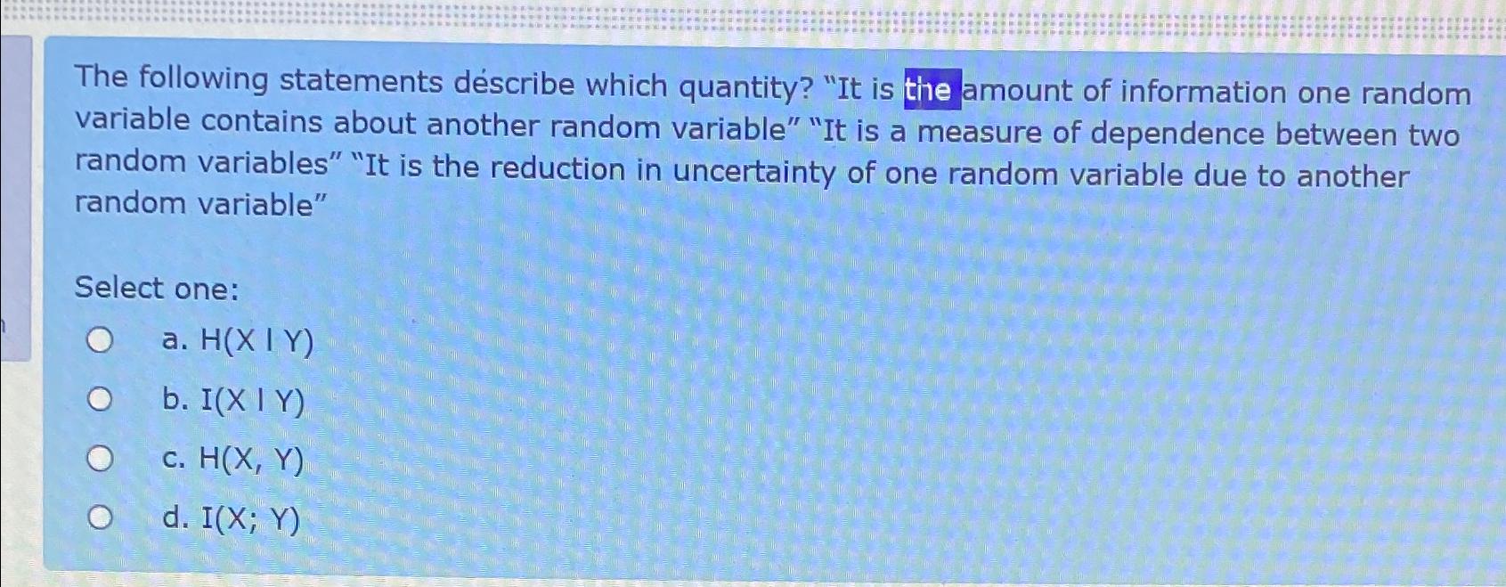 Solved The following statements describe which quantity? "It | Chegg.com