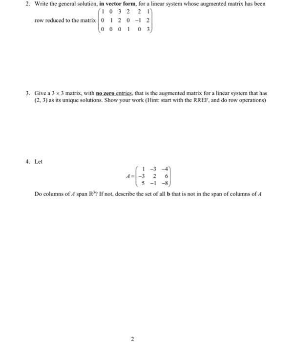 Solved 2. Write the general solution, in vector form, for a | Chegg.com