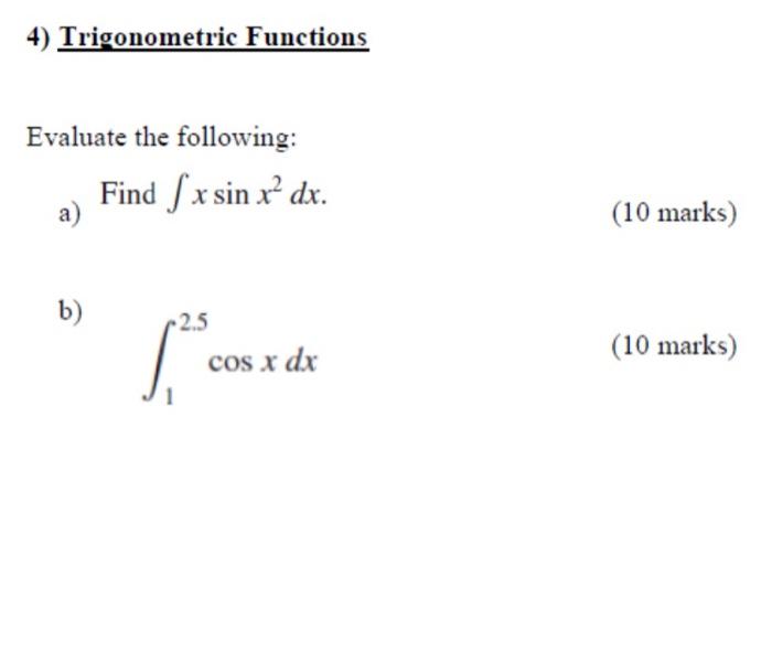 Solved 4) Trigonometric Functions Evaluate the following: a) | Chegg.com