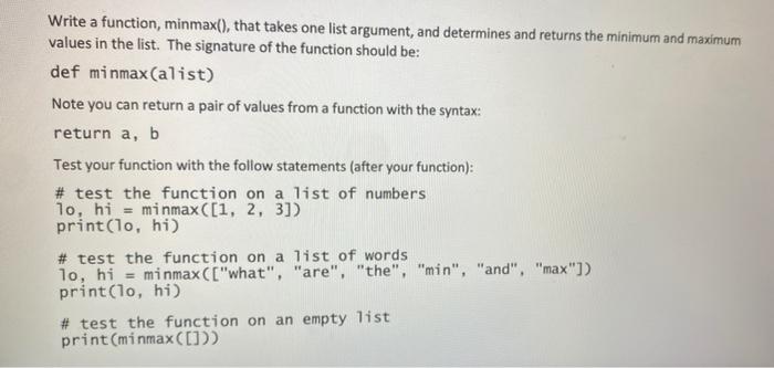 Solved Write a function, minmax(), that takes one list | Chegg.com