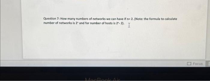 Solved Question 7: How many numbers of networks we can have | Chegg.com