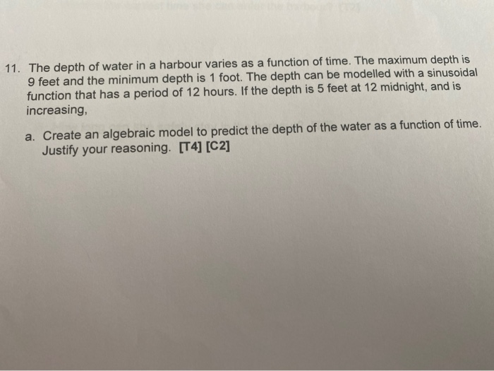Solved 11. The depth of water in a harbour varies as a | Chegg.com