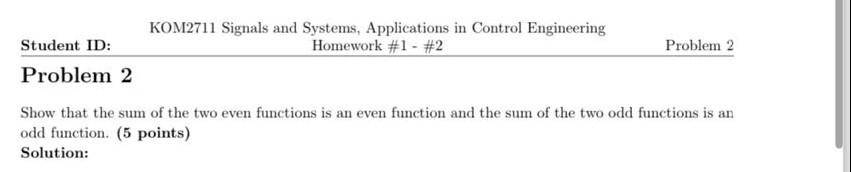 Solved Show that the sum of the two even functions is an | Chegg.com