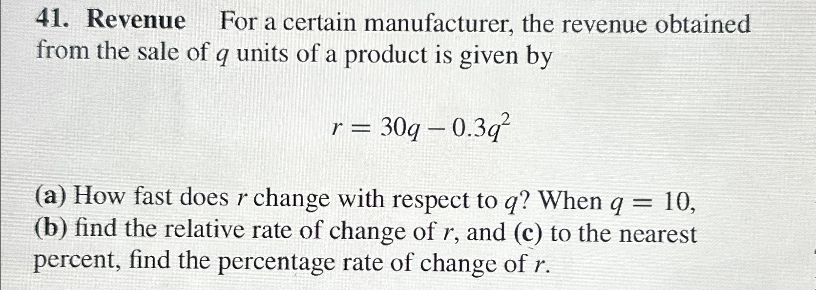 Solved Revenue For a certain manufacturer, the revenue | Chegg.com