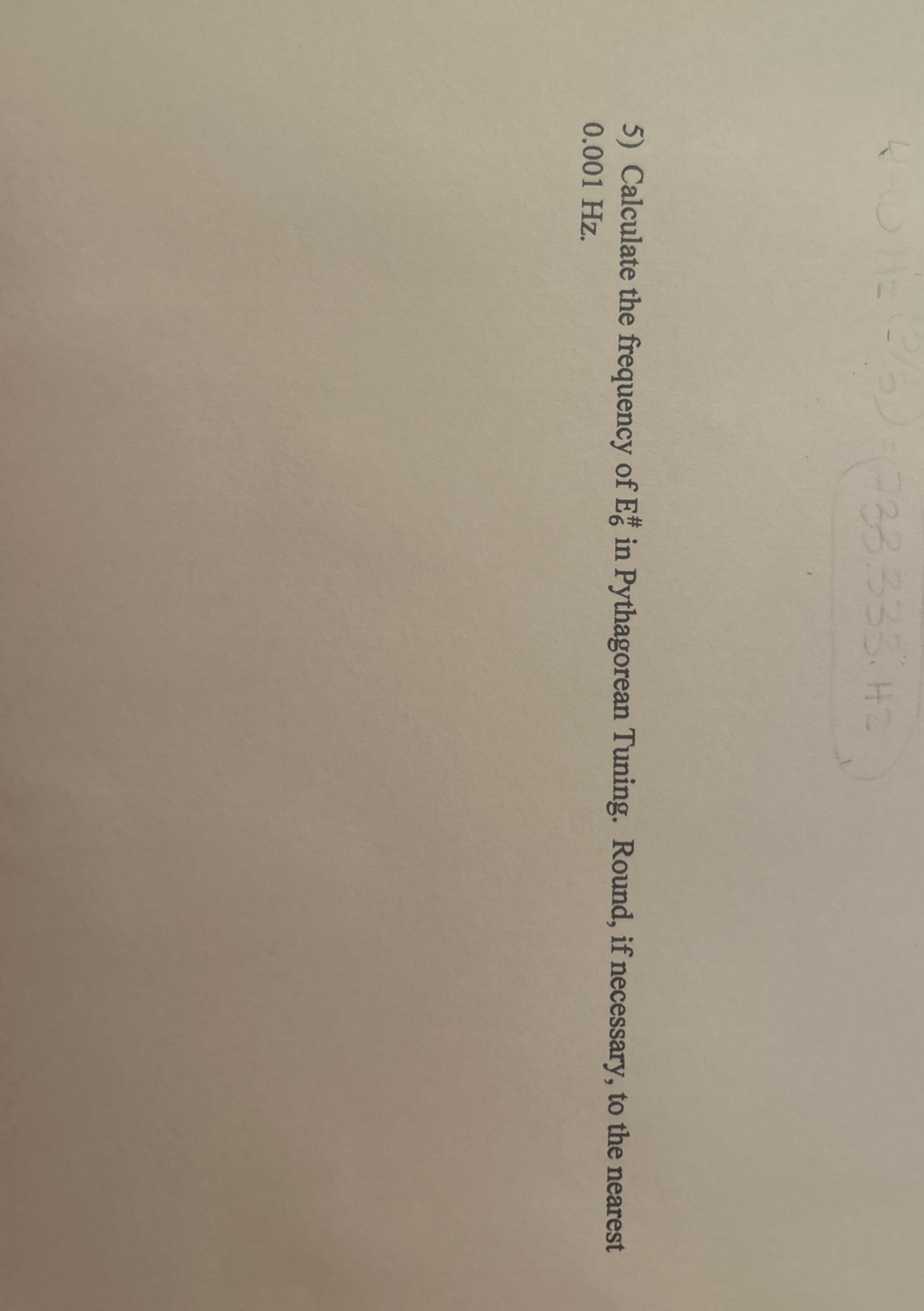 Solved Calculate the frequency of E6# ﻿in Pythagorean | Chegg.com