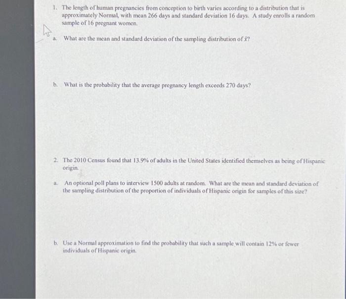 Solved 1. The length of human pregnancies from conception to | Chegg.com