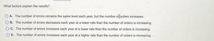 Solved has decided to use the perfect order measurement | Chegg.com