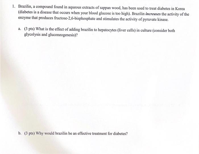 Solved 1. Brazilin, a compound found in aqueous extracts of | Chegg.com