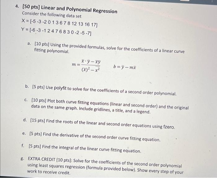 Solved 4. [50 pts] Linear and Polynomial Regression Consider | Chegg.com