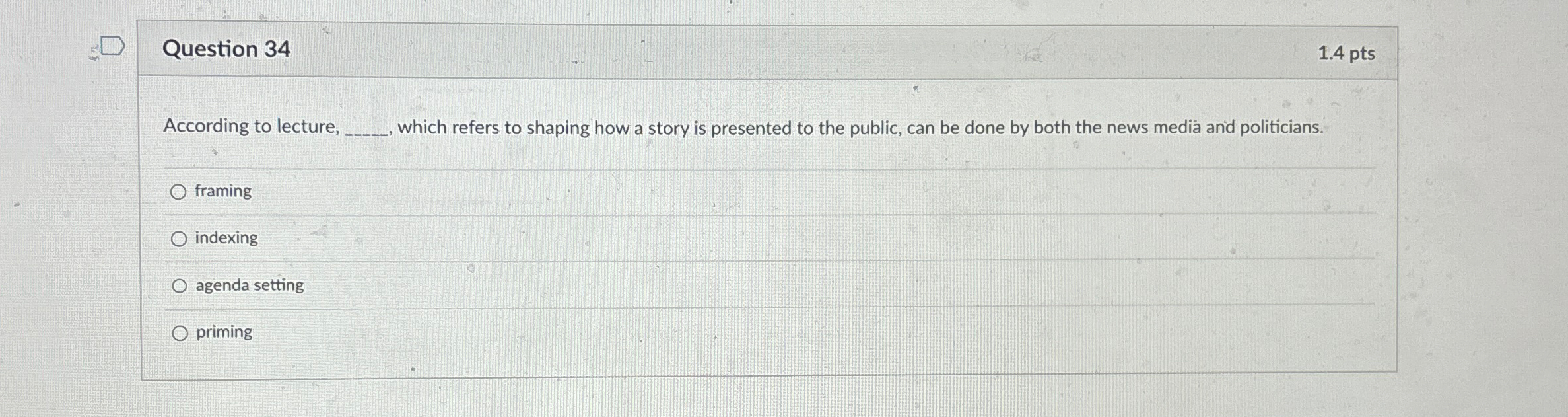 Solved Question 341.4ptsAccording to lecture, q, ﻿which | Chegg.com