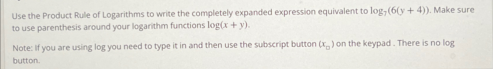 Solved Use the Product Rule of Logarithms to write the | Chegg.com
